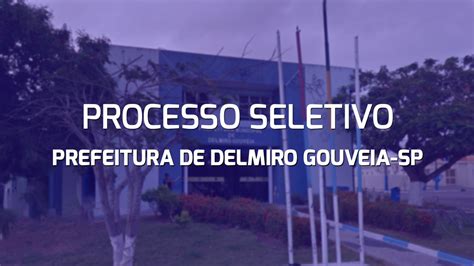 Prefeitura De Delmiro Gouveia Al Abre Seleção Com 34 Vagas Para Agentes