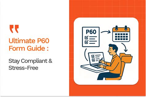 Ultimate P60 Form Guide Stay Compliant And Stress Free
