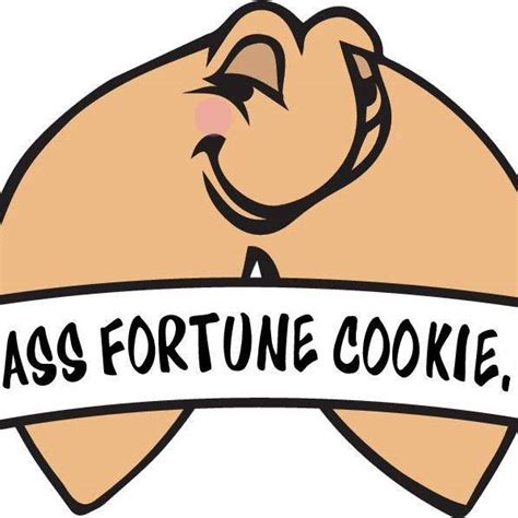 Big Ass Fortune Cookie