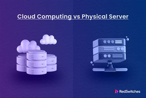 Cloud Computing Vs Physical Servers 7 Key Differences