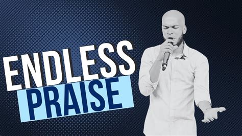 Endless Praise Empower Church Cover Youtube
