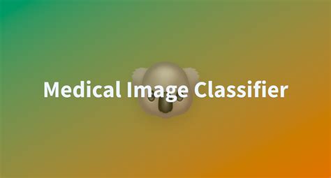 Medical Image Classifier A Hugging Face Space By 74run