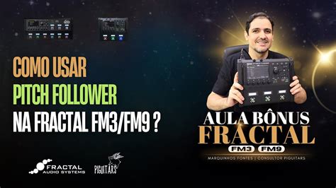 Aula Bônus 4 Como Usar Pitch Follower Na Fm3 E Fm9 Youtube