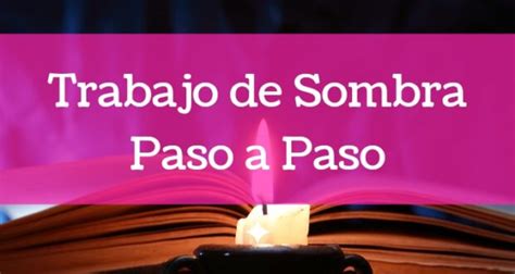 Qué es el Trabajo de las Sombras en la brujería