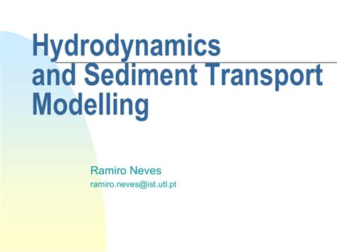 Hydrodynamics And Sediment Transport Modelling