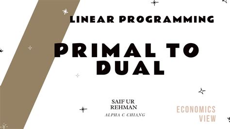 Primal To Dual Linear Programming Youtube