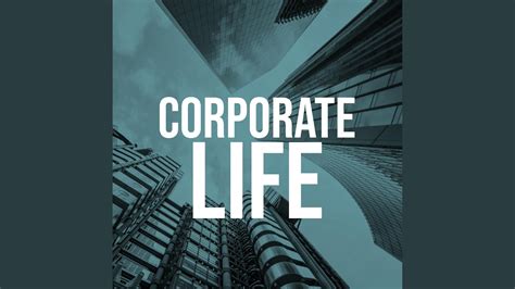 Corporate Life Youtube