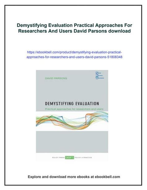 Demystifying Evaluation Practical Approaches For Researchers And Users