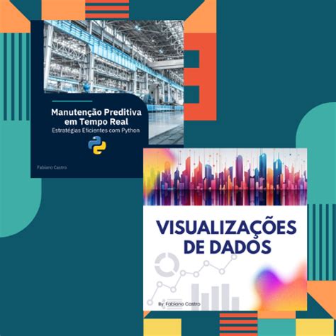 Manutenção Preditiva Em Tempo Realestratégias Eficientes Com Pytho