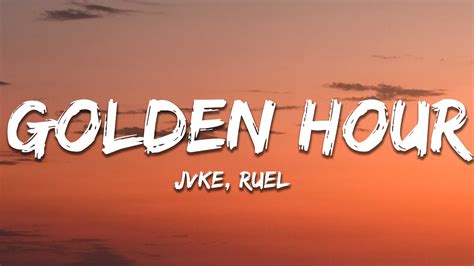 Jvke Golden Hour Lyrics Ft Ruel Youtube