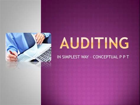 Auditing A Simple Conceptual Ppt 2018 Ppt