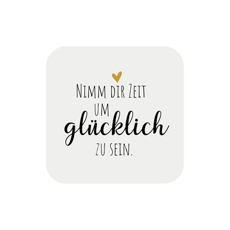 Hartfaseruntersetzer Nimm Dir Zeit Um Glücklich Zu Sein Nimm Dir Zeit Um Glücklich Zu Sein
