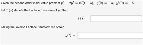 Solved Given The First Order Initial Value Problem Y 3y