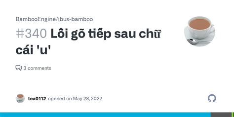 Lỗi gõ tiếp sau chữ cái u Issue 340 BambooEngine ibus bamboo