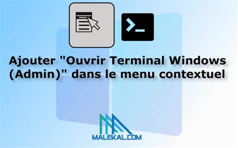 Windows 11 Ajouter Ouvrir Terminal Windows Admin Dans Le Menu Contextuel