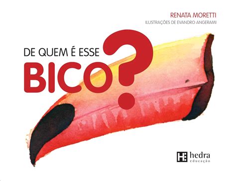 De Quem é Esse Bico 9788555210112 Livros Na Amazon Brasil