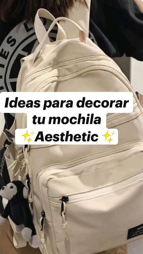 Ideas Para Decorar Tu Mochila Aesthetic Mochila Con Parches Decorar