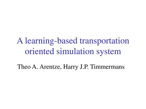ppt a learning based transportation oriented simulation system