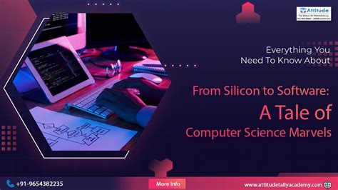 From Silicon To Software A Tale Of Computer Science Marvels Attitude Academy Medium