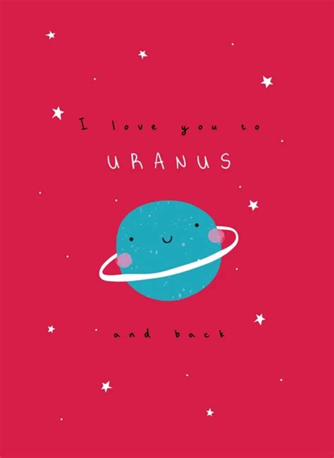 Love You To Your Uranus By Jessica Eyre Cardly