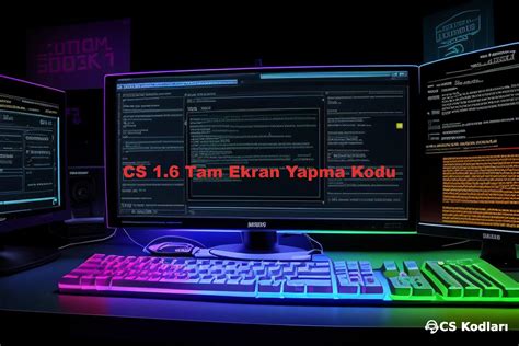 Cs 16 Tam Ekran Yapma Kodu Cs Kodları