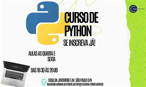 Oficina Gratuita De Programação Em Python Aprenda Crie E Transforme O Futuro Prefeitura De