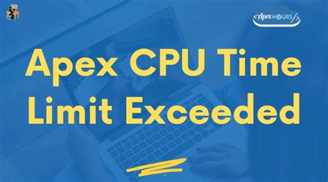 Apex Cpu Time Limit Exceeded Error In Expression Solutions