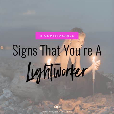 Signs Youre A Lightworker Archives The Aligned Life