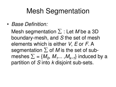 Ppt Mesh Segmentation Powerpoint Presentation Free Download Id349506