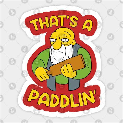 Jasper Beardsley Thats A Paddlin Thats A Paddlin Sticker Teepublic