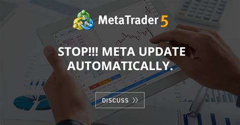 STOP META Update Automatically MT4 General MQL5 Programming Forum
