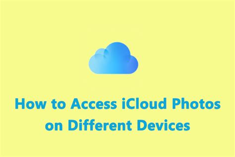 How To Access Icloud Photos On Iphone Android Mac Pc Website