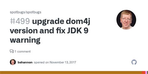 upgrade dom4j version and fix jdk 9 warning · issue 499 · spotbugs