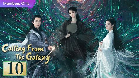 【eng Sub】calling From The Galaxy Ep10 Zhang Tianqi Zhang Chuhan