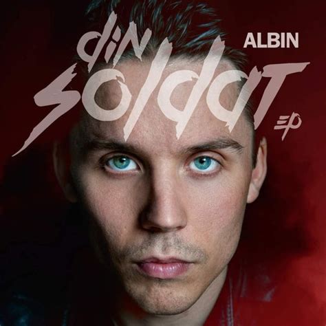 Albin Johnsén Din Soldat Ep Lyrics And Tracklist Genius