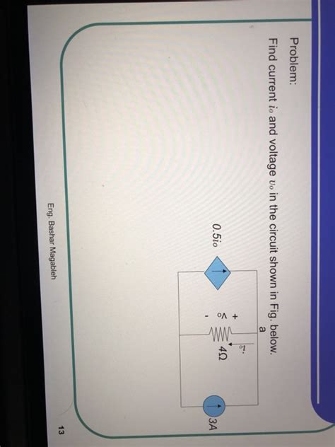 Solved Problem Find Current Io And Voltage Vo In The Chegg