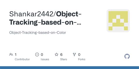 GitHub Shankar2442 Object Tracking Based On Color Object Tracking