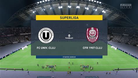 Fifa Fc Universitatea Cluj Vs Cfr Cluj The Cluj Derby Gameplay Youtube