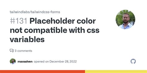 Placeholder Color Not Compatible With Css Variables · Issue 131 · Tailwindlabs Tailwindcss