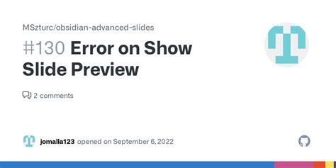 Error On Show Slide Preview · Issue 130 · Mszturcobsidian Advanced Slides · Github