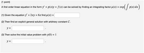 Solved A First Order Linear Equation In The Form Chegg Com