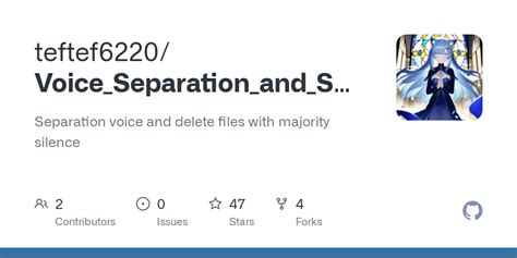 GitHub Teftef Voice Separation And Selection Separation Voice And Delete Files With
