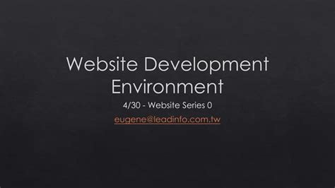 Website Series 0 Website Development Environment Ppt