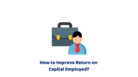 How To Improve Return On Capital Employed ROCE