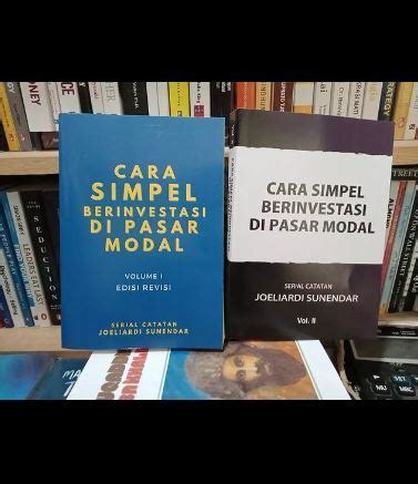 BUKU CARA SIMPEL BERINVESTASI DI PASAR MODAL EDISI REVISI JILID 1 2