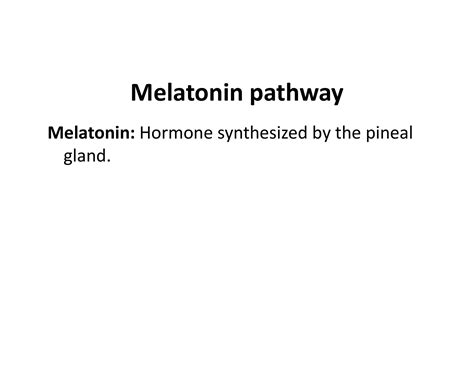 Synthesis Of Serotonin And Melatonin Ppt