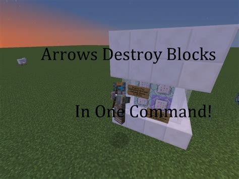 Arrows Damage Blocks In One Command Minecraft Map
