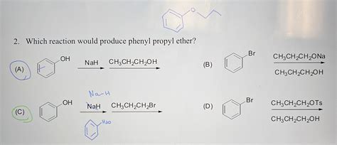 Solved Which Reaction Would Produce Phenyl Propyl