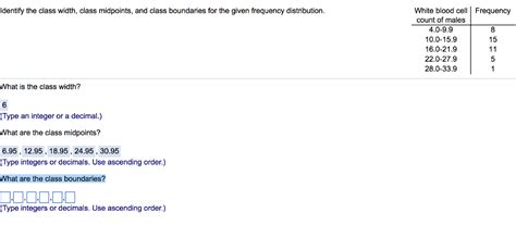 Solved Identify The Class Width Class Midpoints And Class