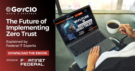 The Future Of Implementing Zero Trust Govcio Media And Research